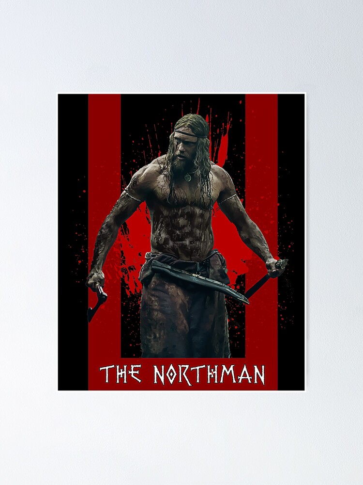 Poster « Le Northman Le Northman Le Northmannnnn », par Bladehan ...