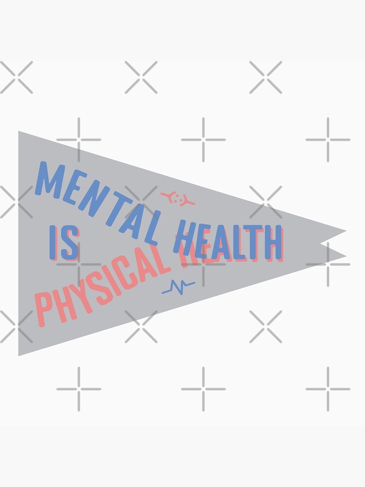 "Mental Health is Physical Health Flag" Poster by FunctionAndForm ...