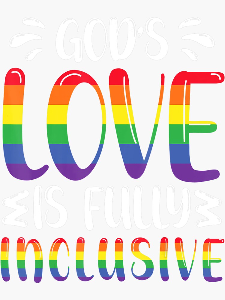 "God_s Love Is Fully Inclusive Lgbt Pride Month Lgbtq Support" Sticker ...