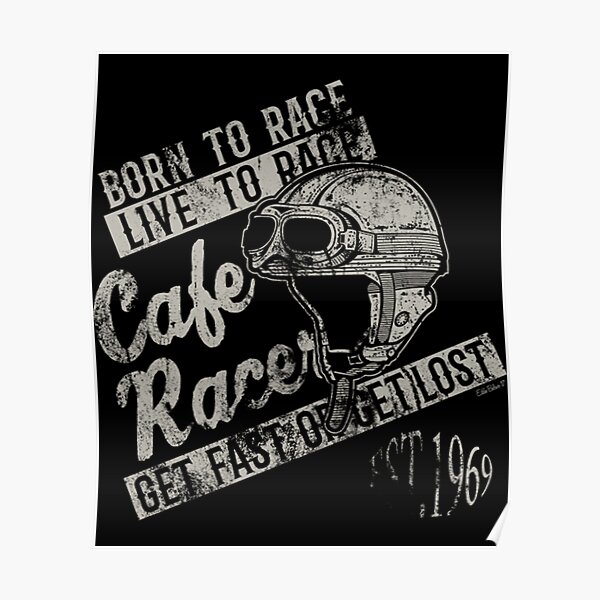 "Cafe Racer" Poster for Sale by YevhenKonop | Redbubble