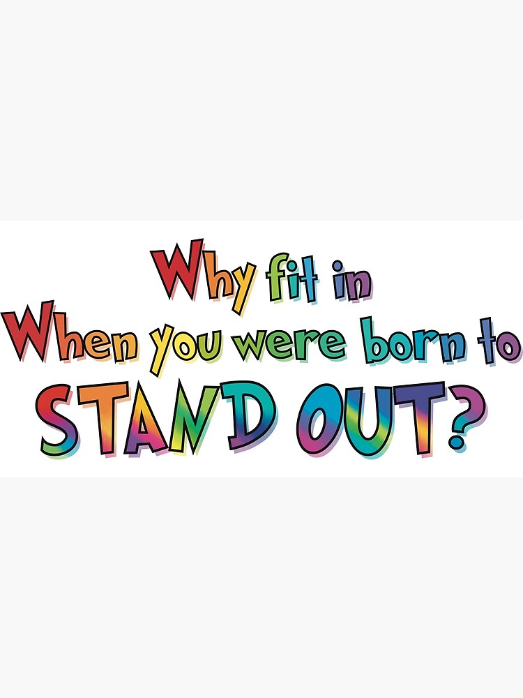 "Why Fit in When You Were Born to Stand Out? Pride Rainbow text" Canvas ...