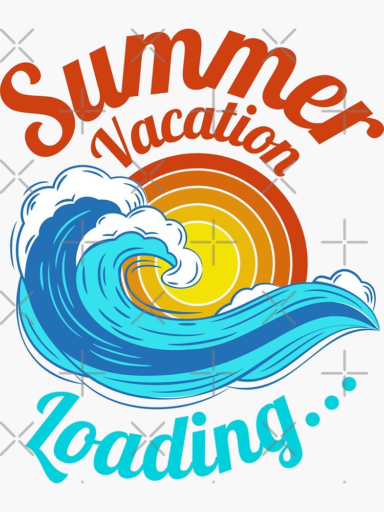 "Summer Vacation Loading" Sticker for Sale by Printshac | Redbubble