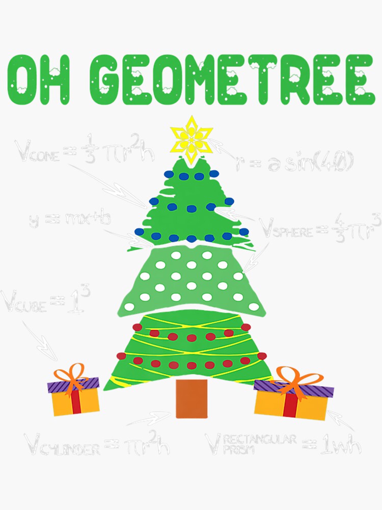 "Oh Geometree Geometry Math Science Teacher Christmas " Sticker for ...