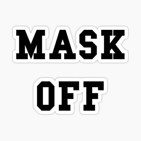 "Mask Off - White Text" Sticker for Sale by thehiphopshop | Redbubble