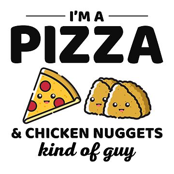 "Pizza Chicken Nugget Lovers Fast Food Funny Saying" Art Board Print ...