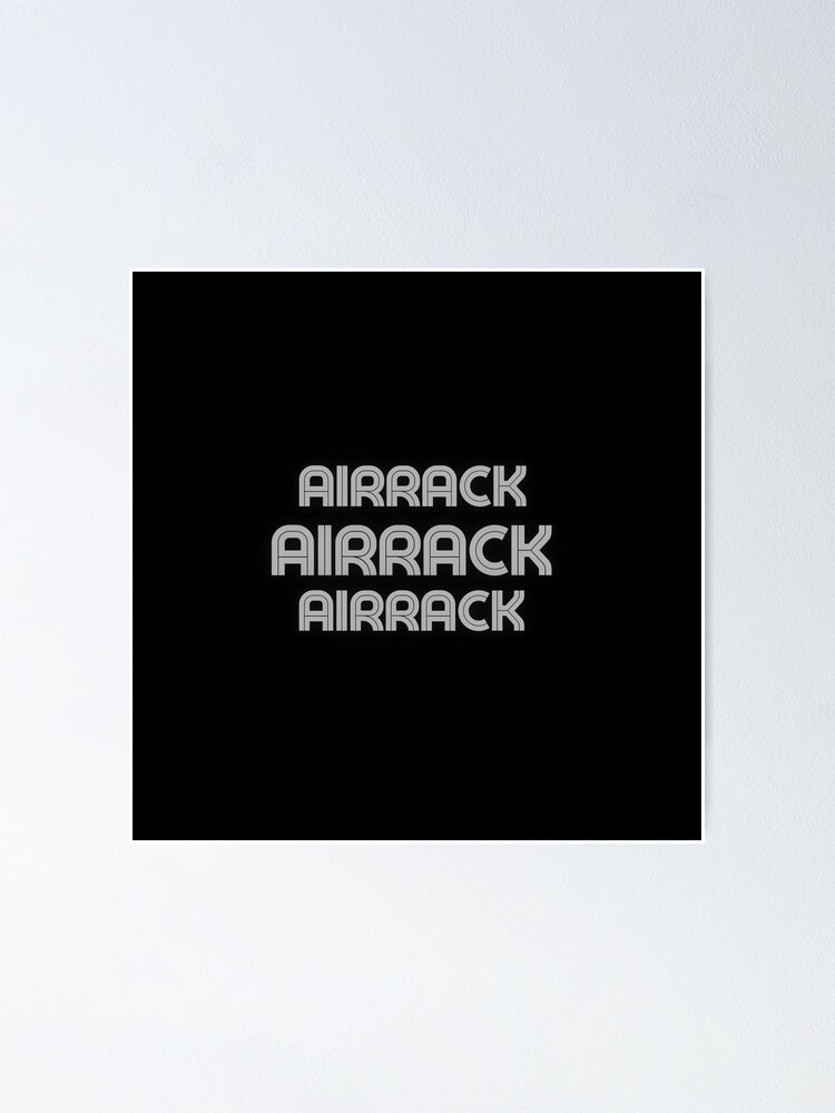 "AIRRACK" Poster for Sale by RERM | Redbubble