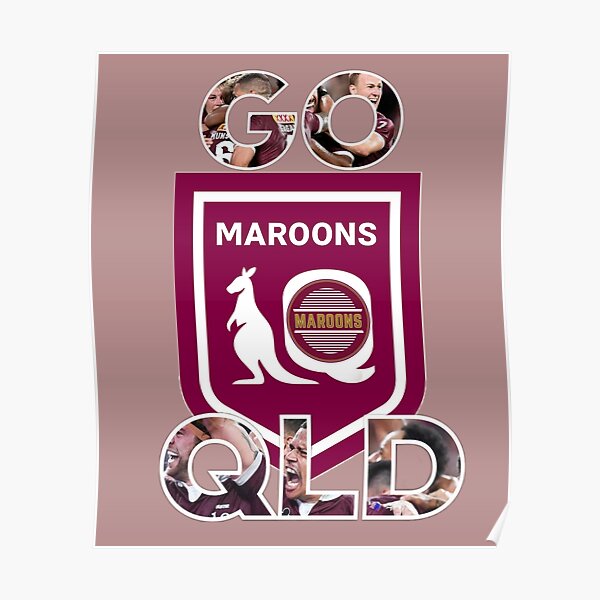 "queensland maroons" Poster for Sale by SarandioSameera | Redbubble
