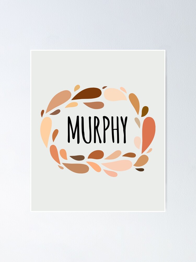 "Murphy - Names for Wife Daughter and Girl" Poster for Sale by kindxinn ...