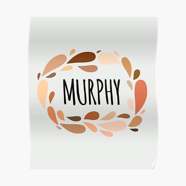 "Murphy - Names for Wife Daughter and Girl" Poster for Sale by kindxinn ...
