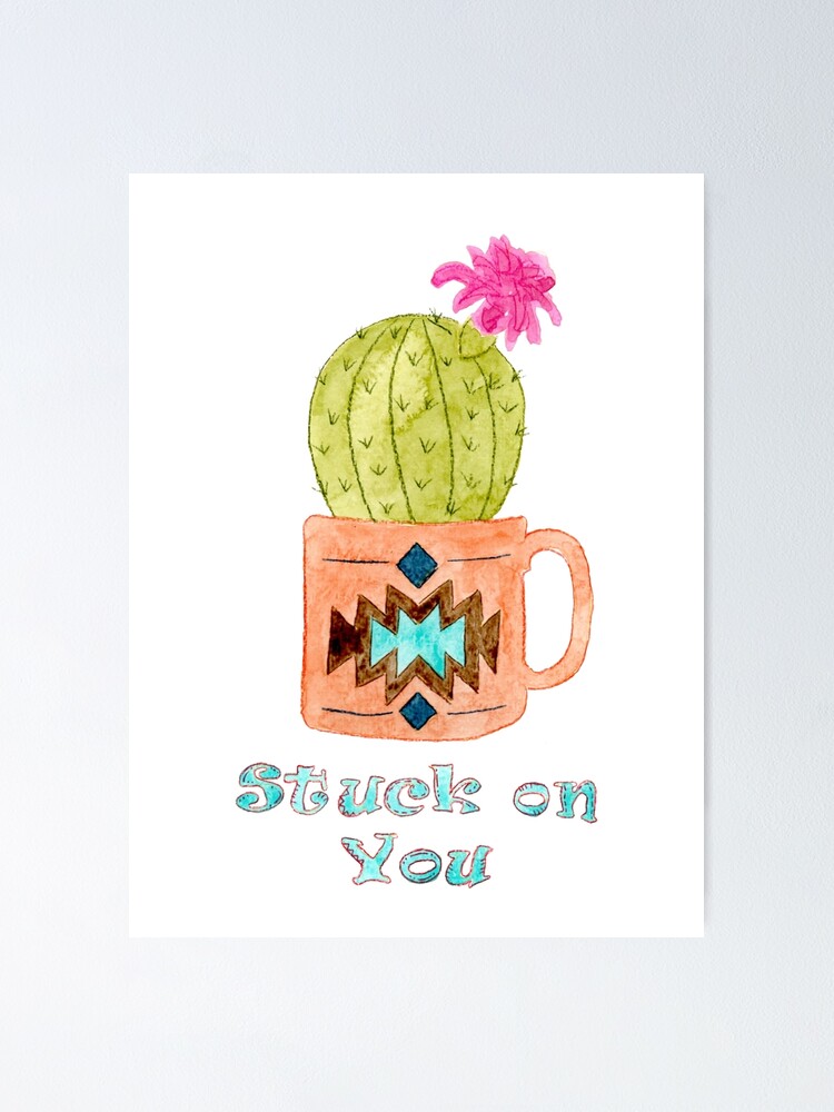 "Stuck on You Cactus in a Cup - Watercolor Cactus - Funny Cactus Puns ...