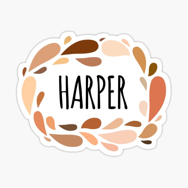 "Harper - Names for Wife Daughter and Girl" Sticker for Sale by ...