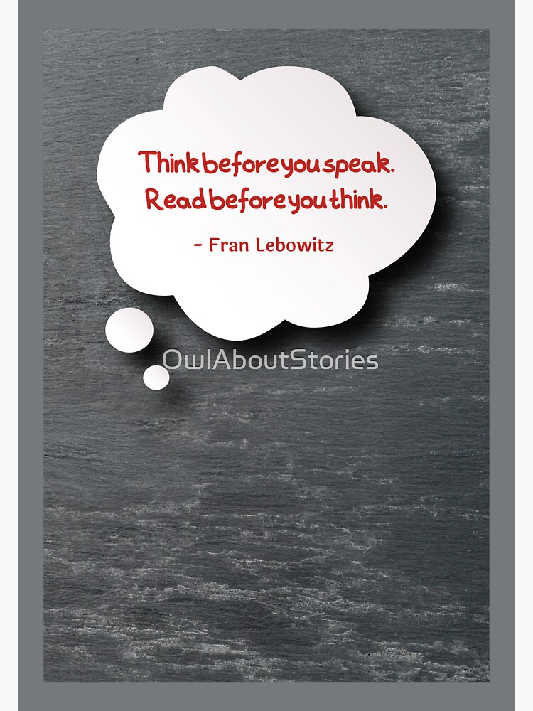 "Think before you speak. Read before you think 2" Sticker for Sale by ...