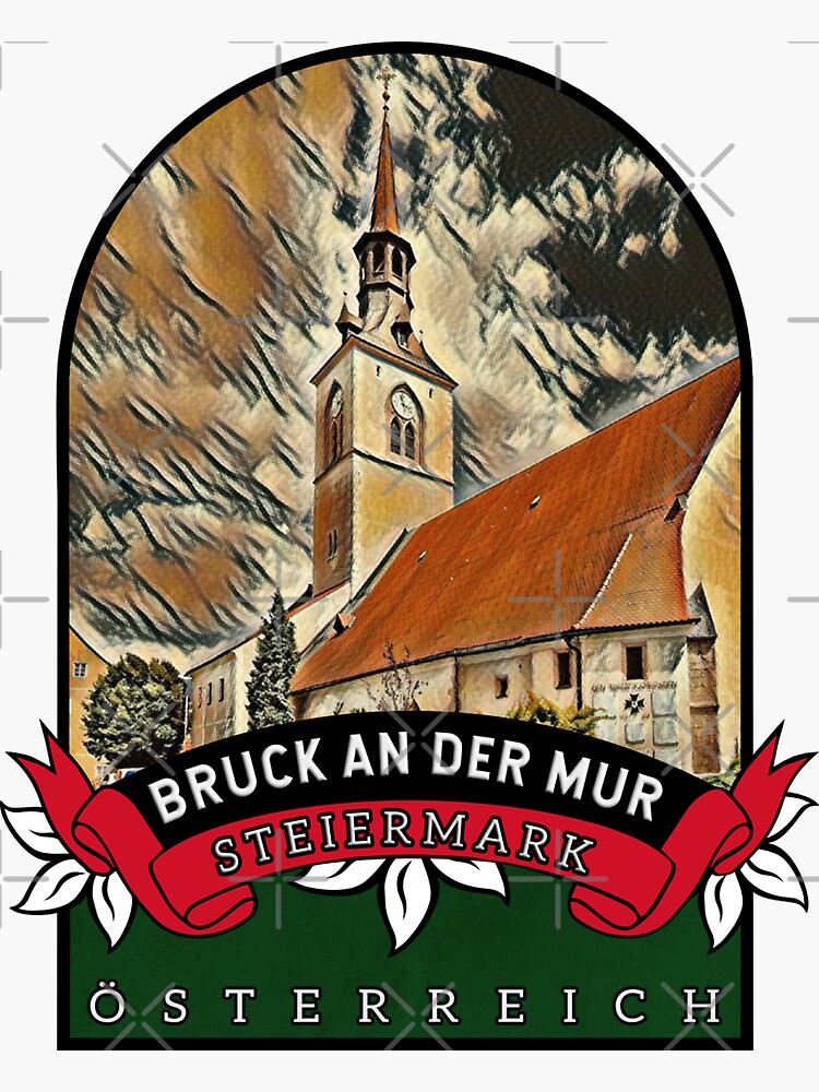"Bruck an der Mur - Prebuch Styria Austria Souvenir" Sticker for Sale ...