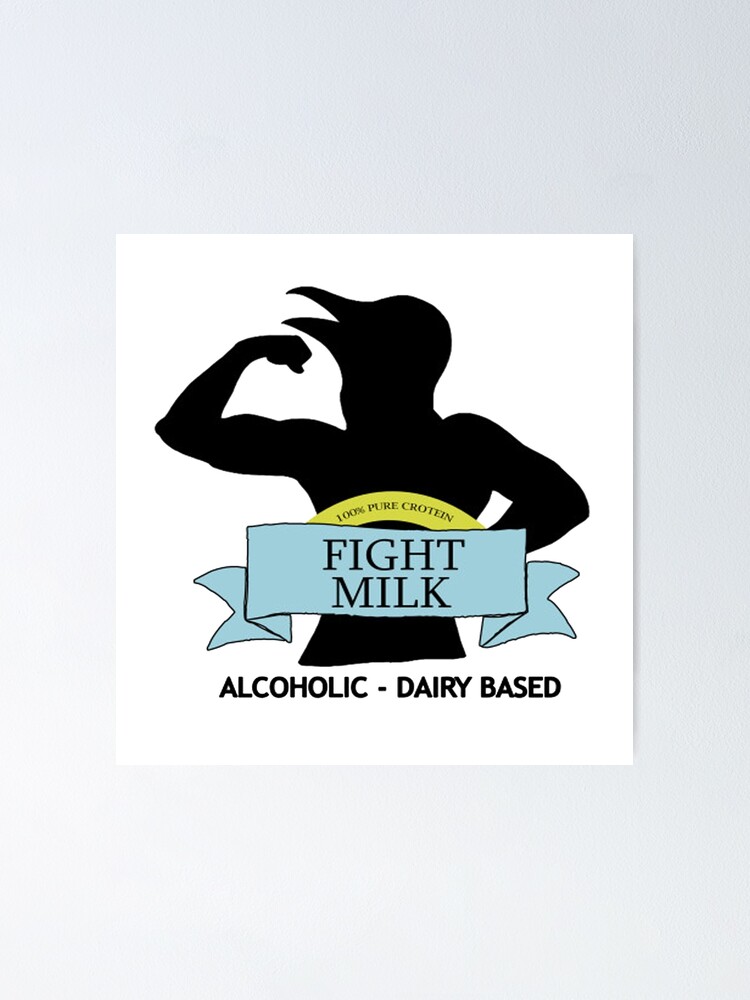 "fight milk" Poster for Sale by anameda | Redbubble