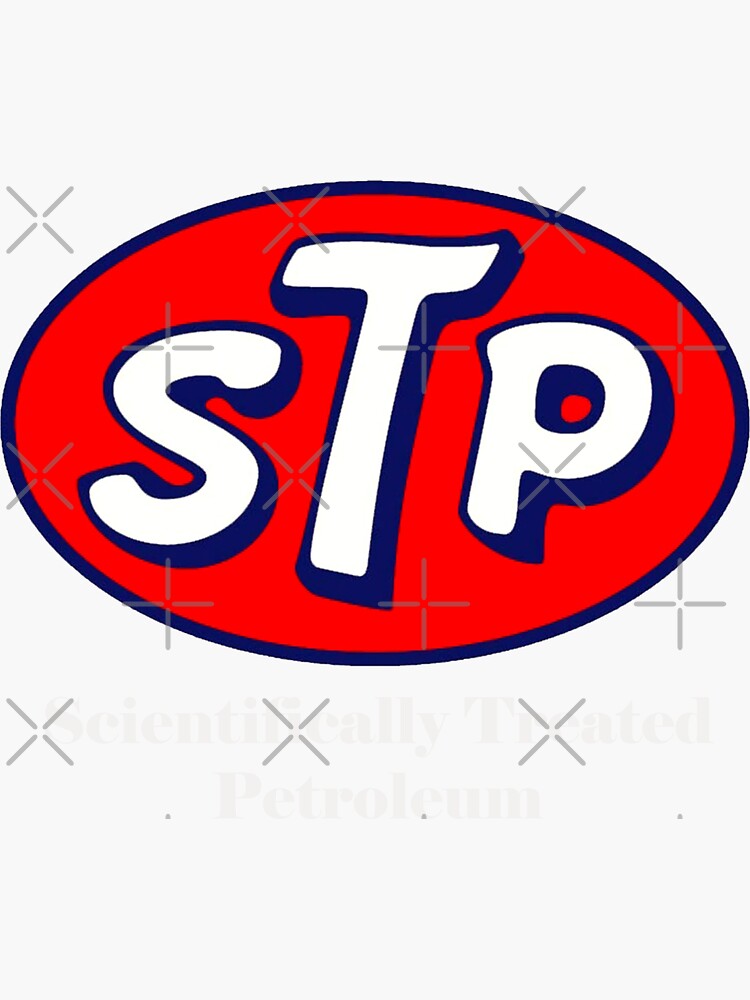 "STP Scientifically Treated Petroleum - The Meaning" Sticker for Sale ...