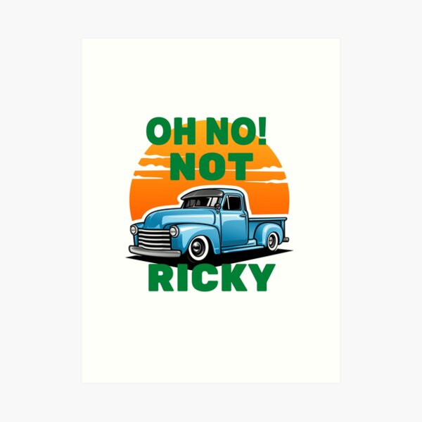 "oh no not ricky cute design" Art Print for Sale by saffronrobes ...