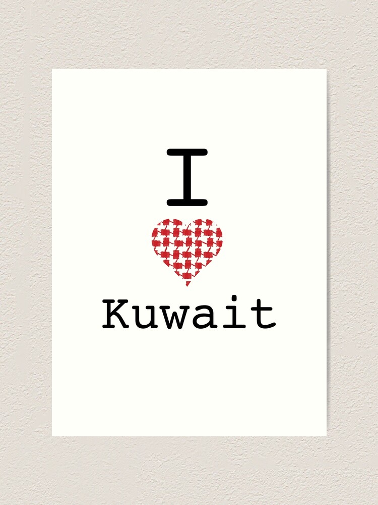 "I love Kuwait" Art Print by iAbdulah | Redbubble