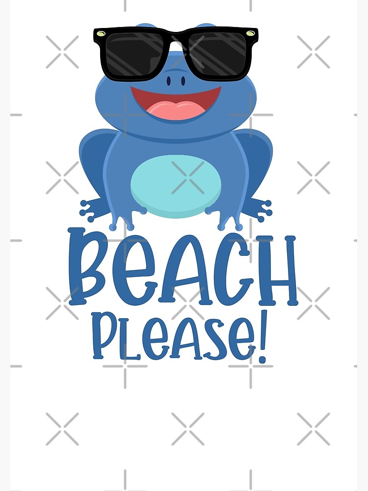 "Frosch am Strand Süßer Bleu-Frosch-Meme-Strand bitte" Poster von ...