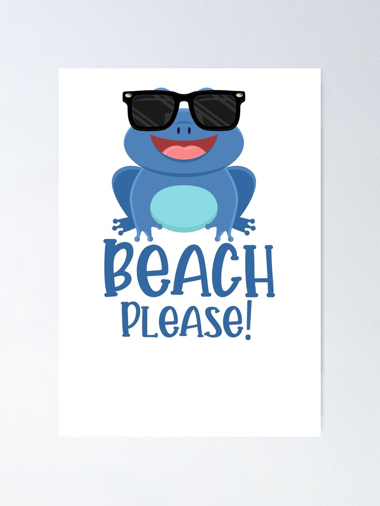"Frosch am Strand Süßer Bleu-Frosch-Meme-Strand bitte" Poster von ...
