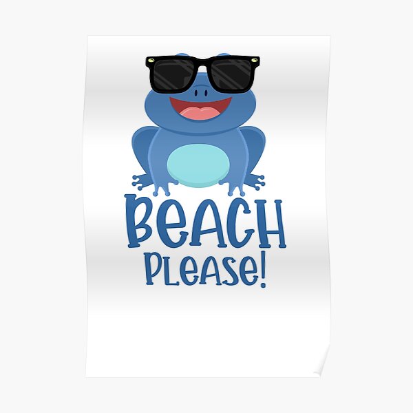 "Frosch am Strand Süßer Bleu-Frosch-Meme-Strand bitte" Poster von ...
