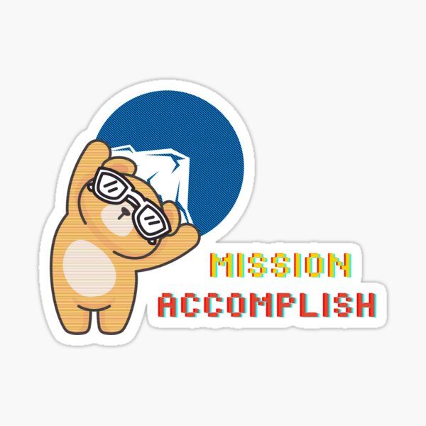 "MISSION ACCOMPLISH" Sticker for Sale by joliWook | Redbubble