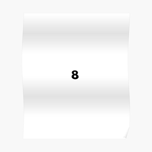 "Number eight" Poster for Sale by Djordje-Gavric | Redbubble