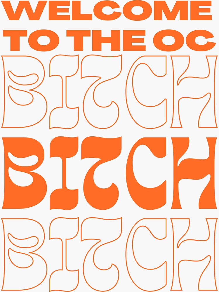 "Welcome to The OC - The OC Inspired" Sticker by atomic-county | Redbubble