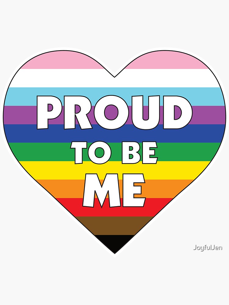 "Proud to Be Me - Inclusive Progress Pride Heart" Sticker for Sale by ...
