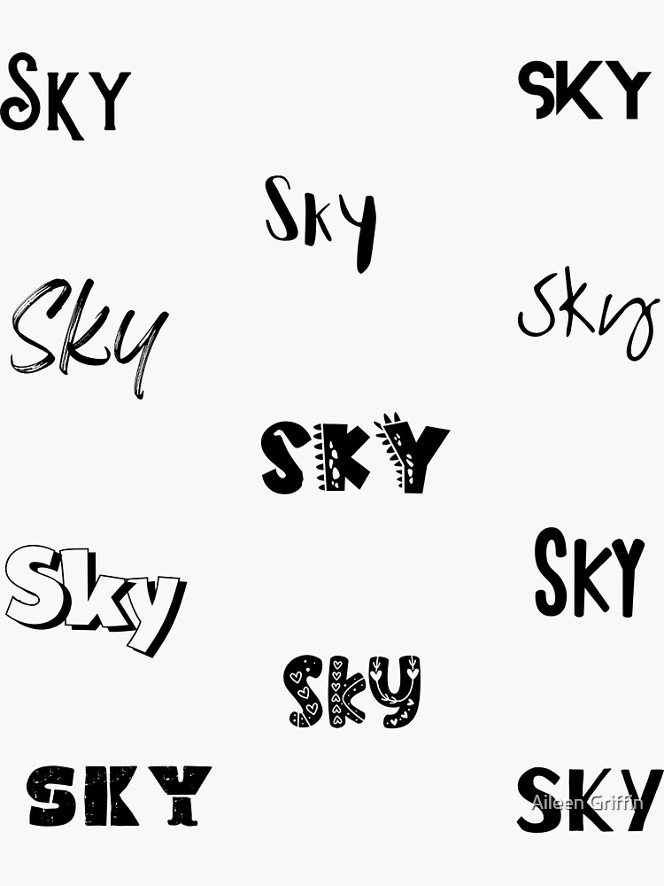 "Sky stickers in 10 different fonts" Sticker for Sale by magleen ...