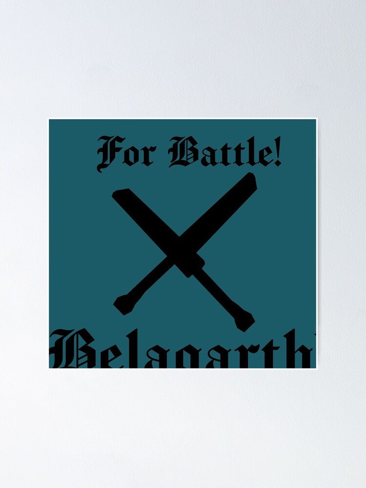 "Belegarth For Battle Tshirt" Poster for Sale by kvonspre | Redbubble