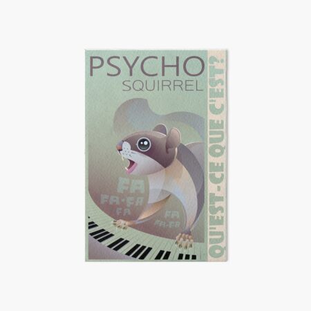 "Psycho Squirrel Qu'est-ce que c'est est? " Art Board Print for Sale by ...