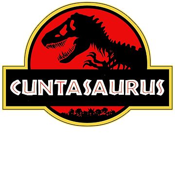 "Cuntasaurus Rex Meme T Shirt" Essential T-Shirt for Sale by ...