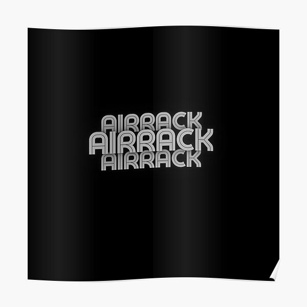 "AIRRACK" Poster for Sale by RERM | Redbubble