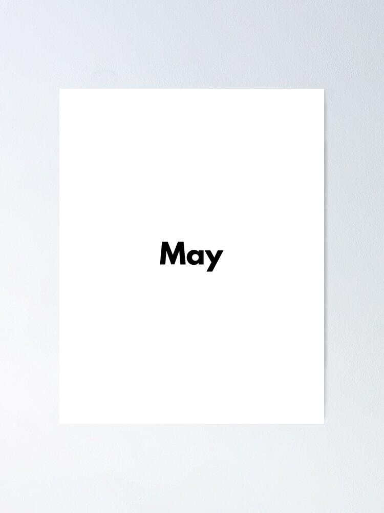 "Month of May" Poster for Sale by Djordje-Gavric | Redbubble