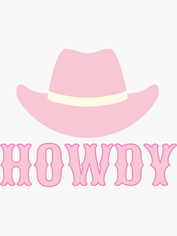 "Howdy with Pink Cowgirl Hat" Sticker for Sale by liveygiessinger ...