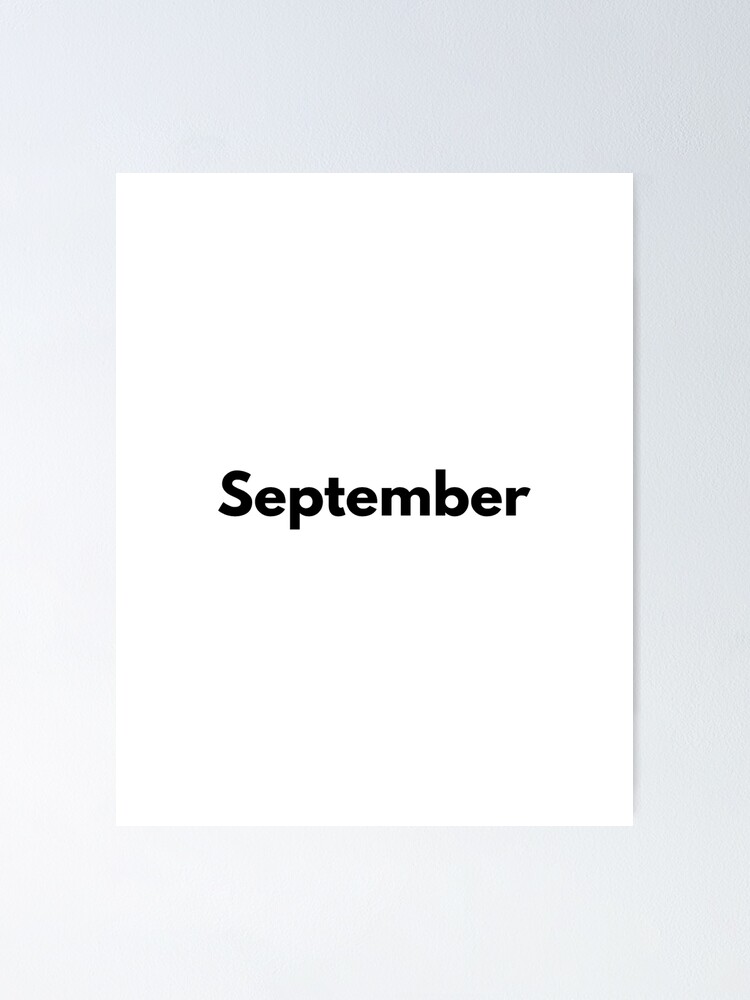 "Month of September" Poster for Sale by Djordje-Gavric | Redbubble