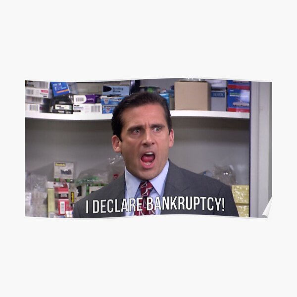 "Michael Scott- I Declare Bankruptcy!" Poster for Sale by ...