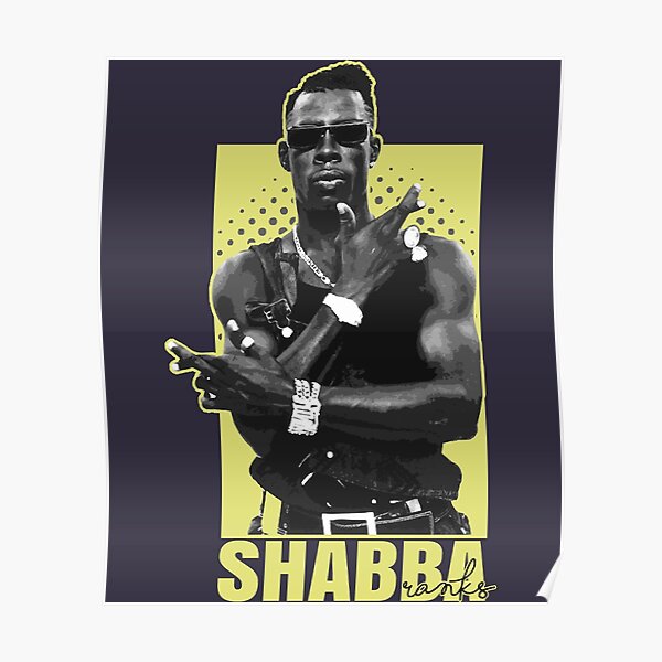 "Movie shabba ranks Rock Music Women Men" Poster for Sale by ...