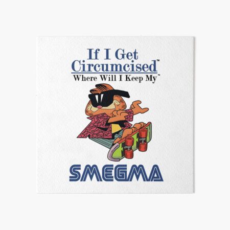 "Smegma " Art Board Print for Sale by Ariite2980 | Redbubble