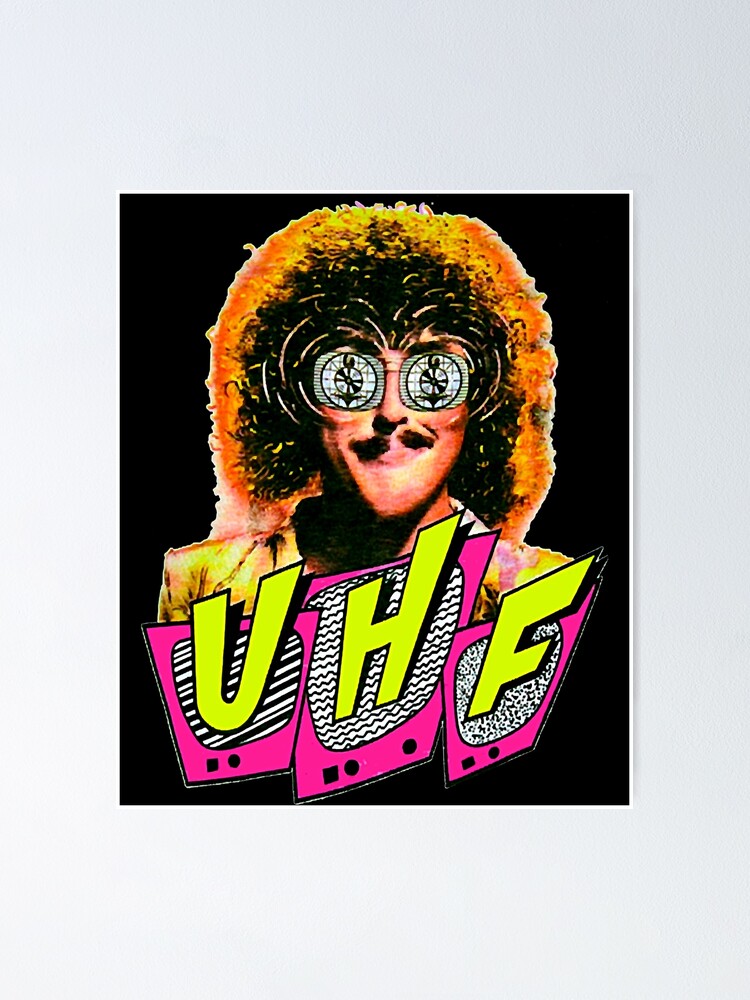 "UHF Weird Al 1989" Poster for Sale by TraciePedraza5 | Redbubble