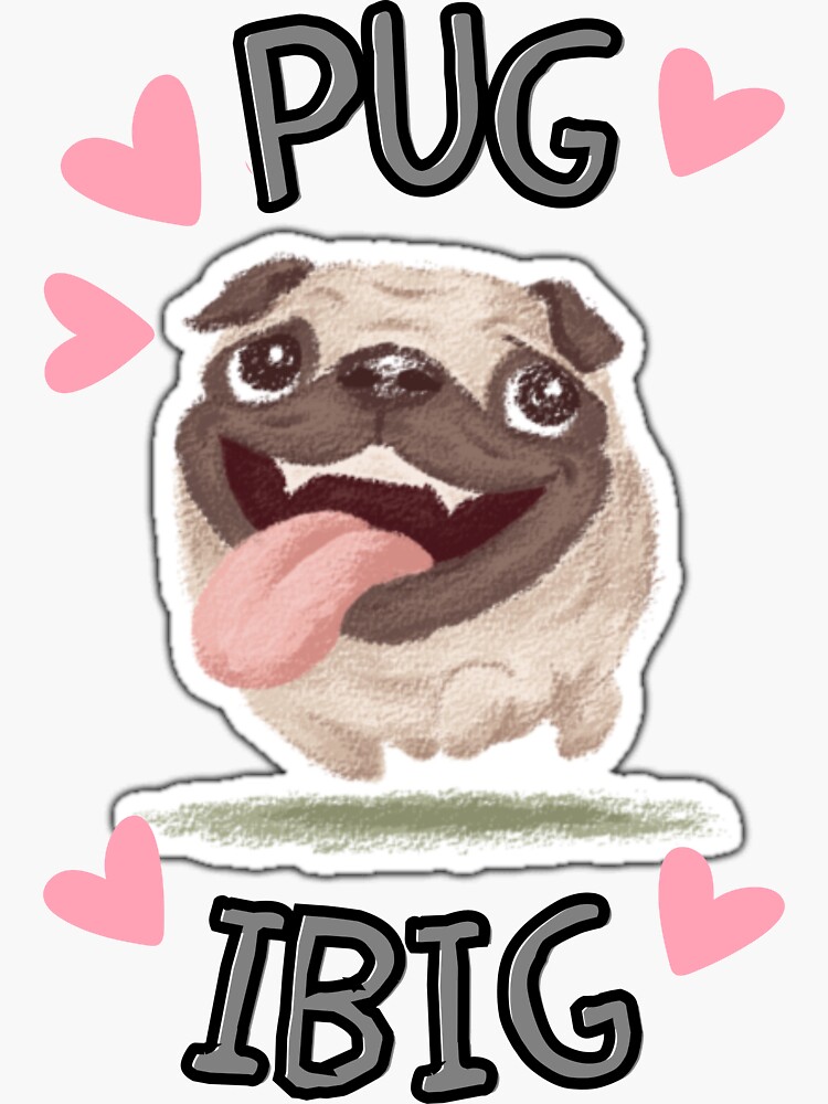 "PUG-IBIG/ PAG-IBIG" Sticker for Sale by BellaStoShop | Redbubble