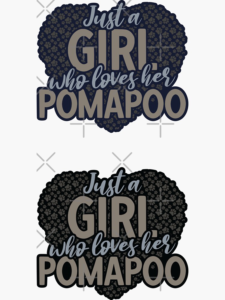 "Just A Girl Who Loves Her Pomapoo | Animals | Pomapoo Quotes" Sticker ...