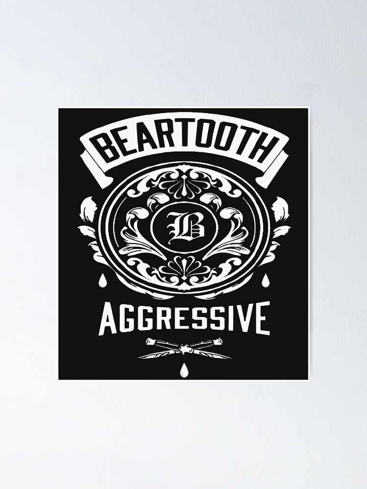 "beartooth" Poster for Sale by Beravi93 | Redbubble