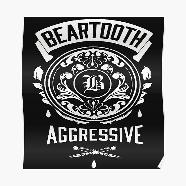 "beartooth" Poster for Sale by Beravi93 | Redbubble