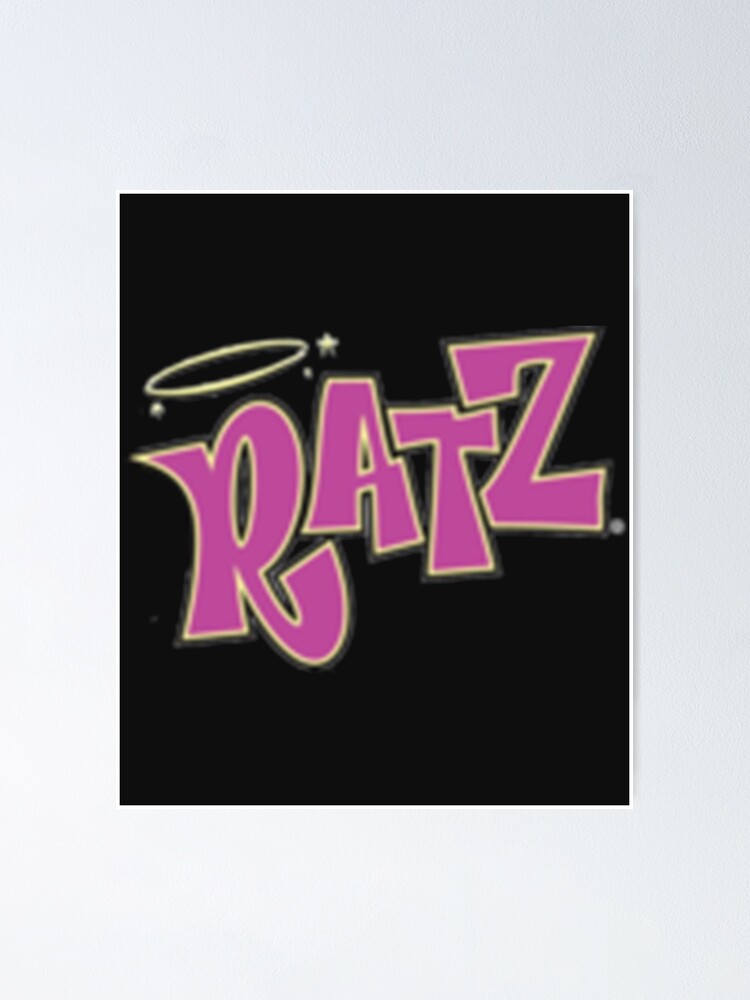 "Bratz Ratz " Poster for Sale by DangerDay | Redbubble