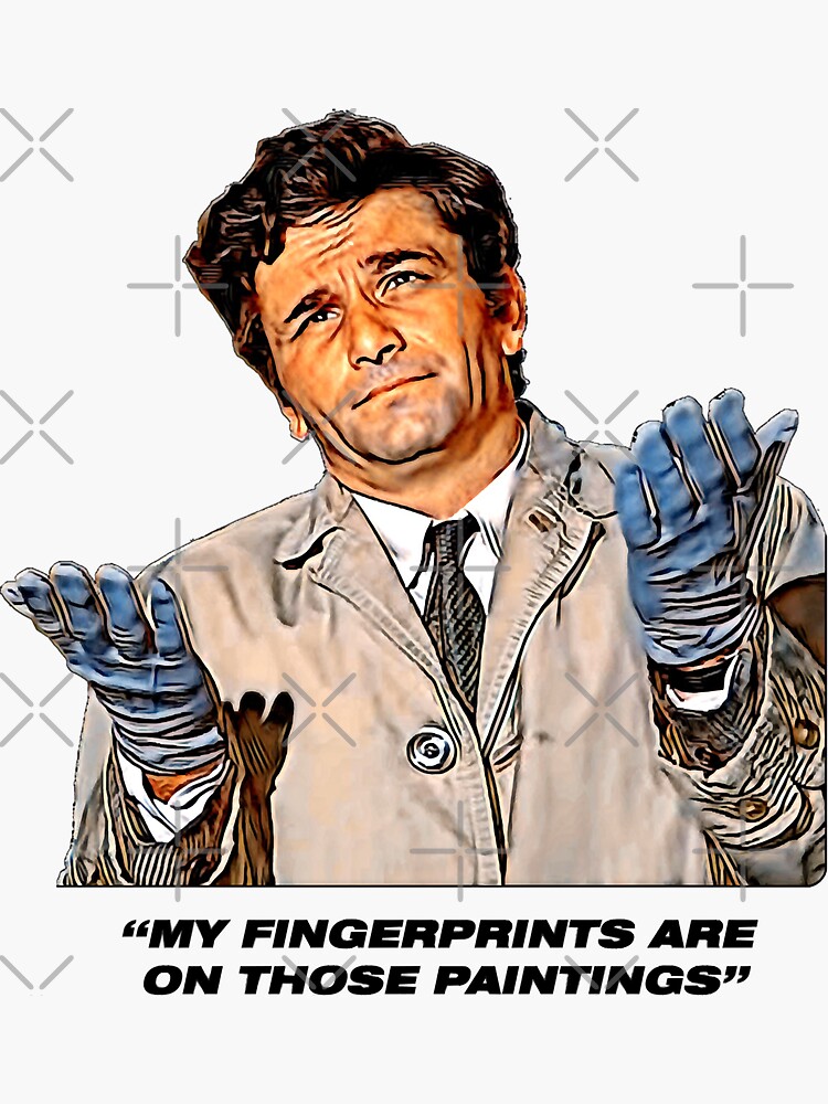 "Humble Demeanor Try Catch Me Columbo Suitable For Framing Graphic For ...