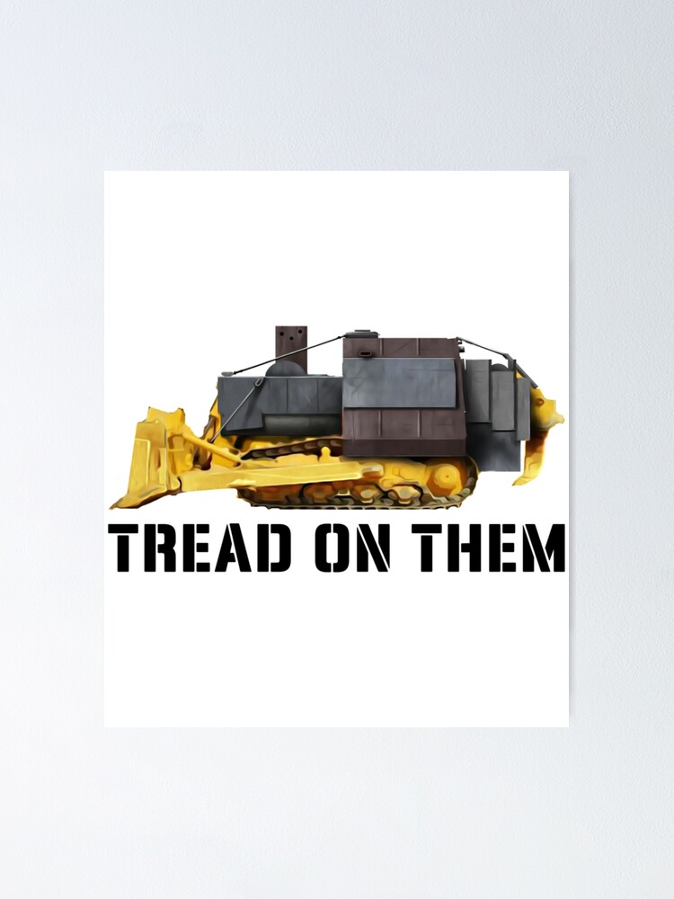 "Killdozer " Poster for Sale by MikeMeederr | Redbubble