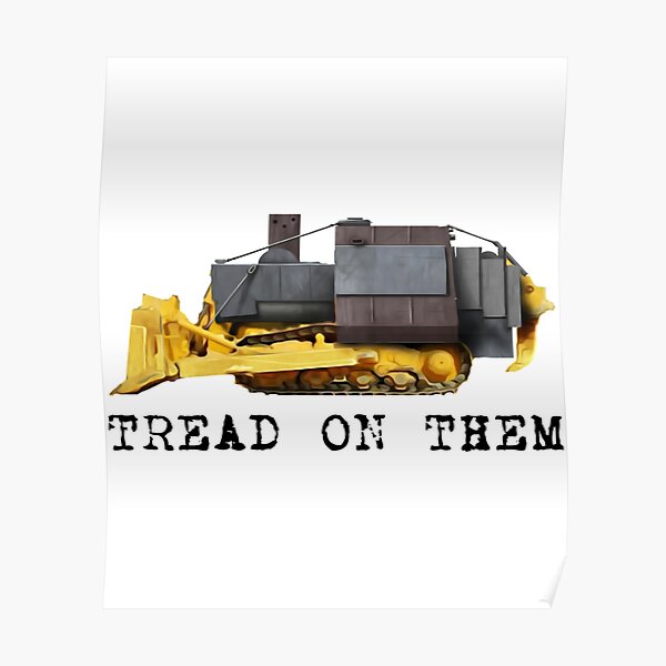 "Killdozer " Poster for Sale by MikeMeederr | Redbubble