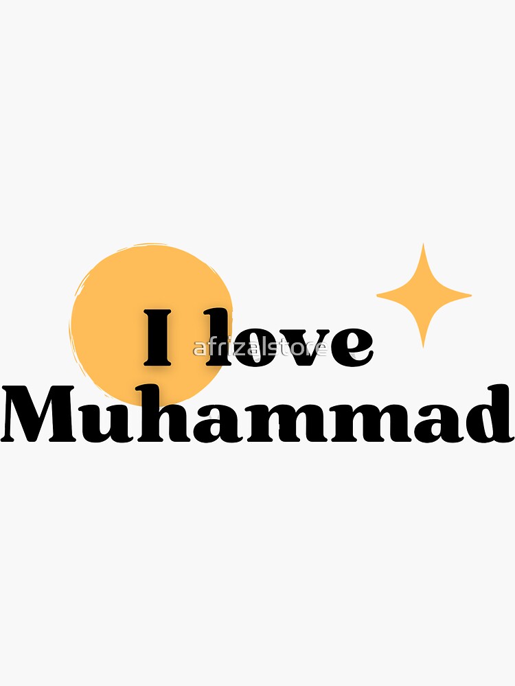 "I love muhammad" Sticker for Sale by afrizalstore | Redbubble
