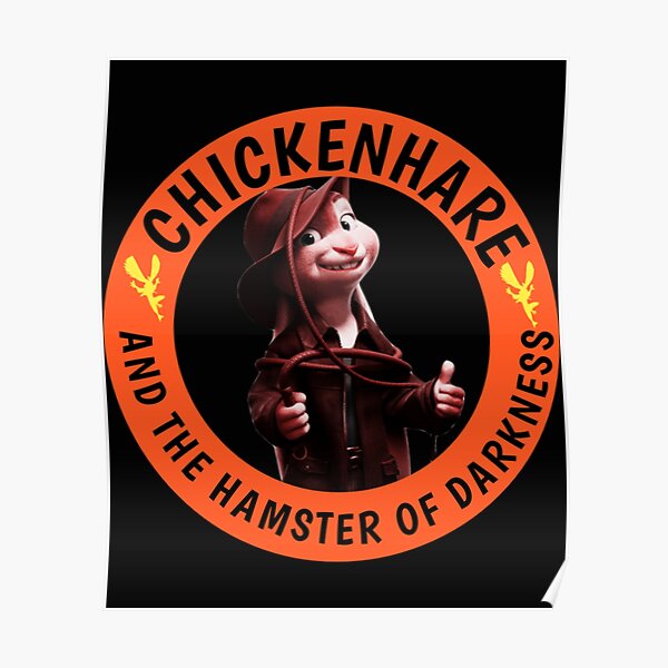 "CHICKENHARE ET LE HAMSTER DES TÉNÈBRES" Poster for Sale by ...